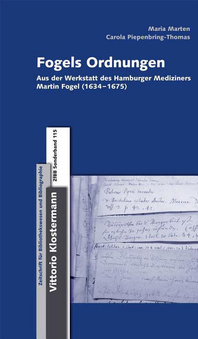 Fogels Ordnungen: Aus der Werkstatt des Hamburger Mediziners Martin ...