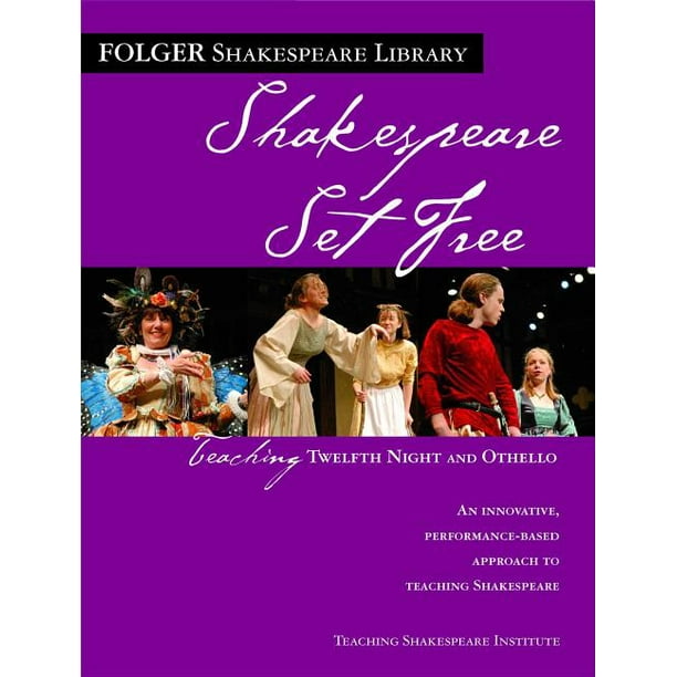 Folger Shakespeare Library: Teaching Twelfth Night and Othello ...