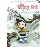 Folk Tales from Around the World: The Empty Pot (Paperback) - Walmart.com