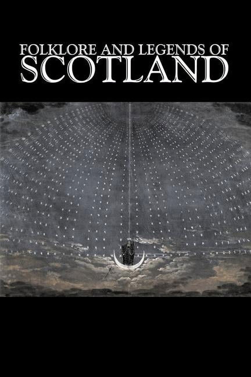 Folklore and Legends of Scotland, Fiction, Fairy Tales, Folk Tales ...