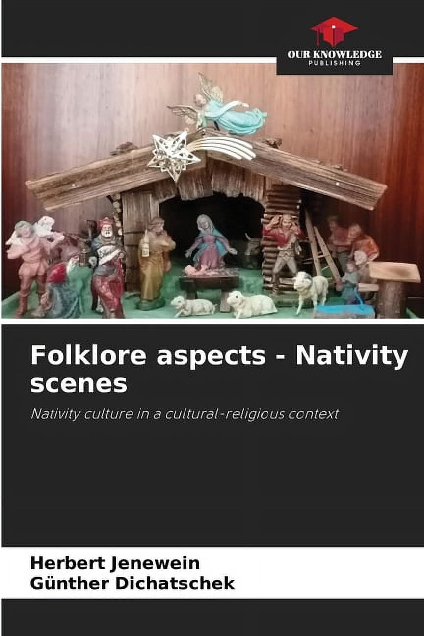 Folklore aspects - Nativity scenes, (Paperback) - Walmart.com