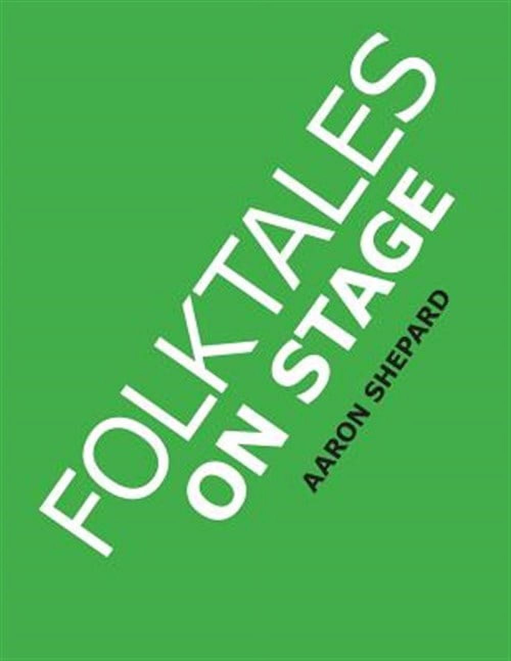 Folktales on Stage: Children's Plays for Reader's Theater (or Readers ...