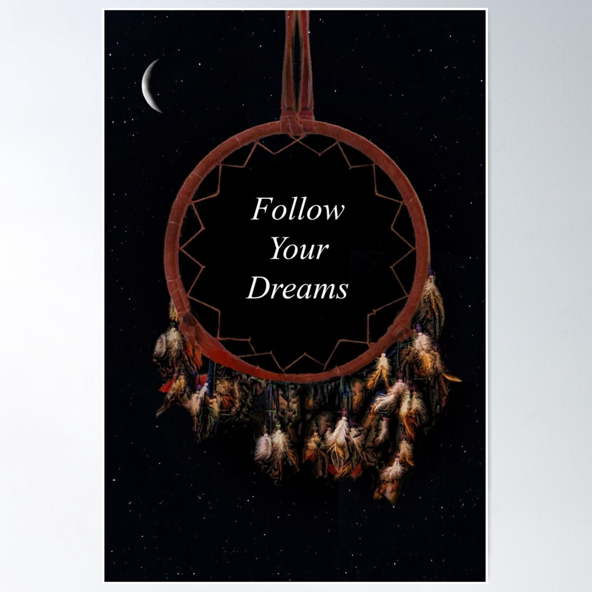 Follow Your Dreams Inspirational With Dream Catcher Stars And Crescent ...