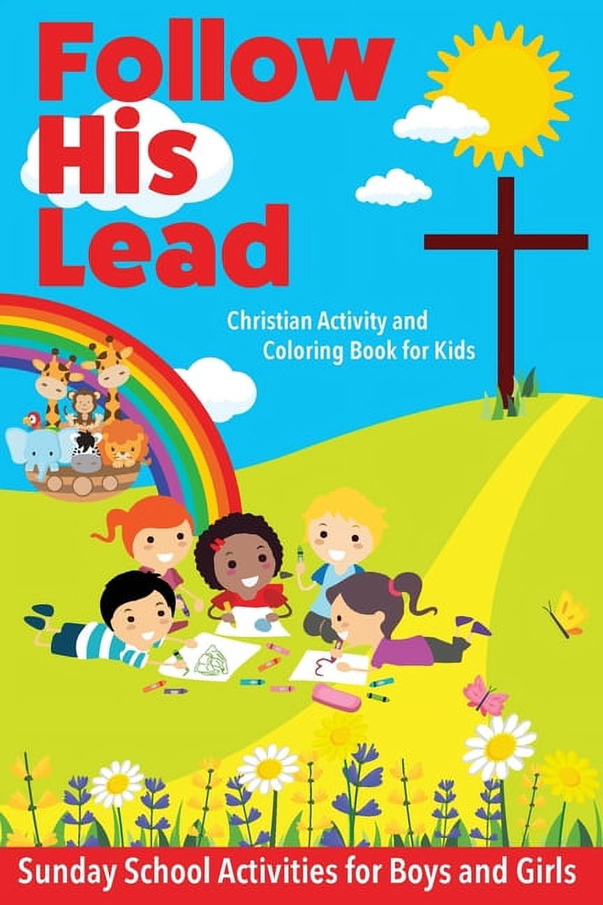 Follow His Lead - Christian Activity and Coloring Book for Kids: Sunday ...
