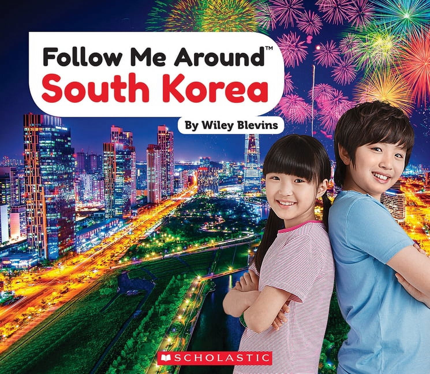 Follow Me Around... South Korea (Follow Me Around), (Hardcover ...