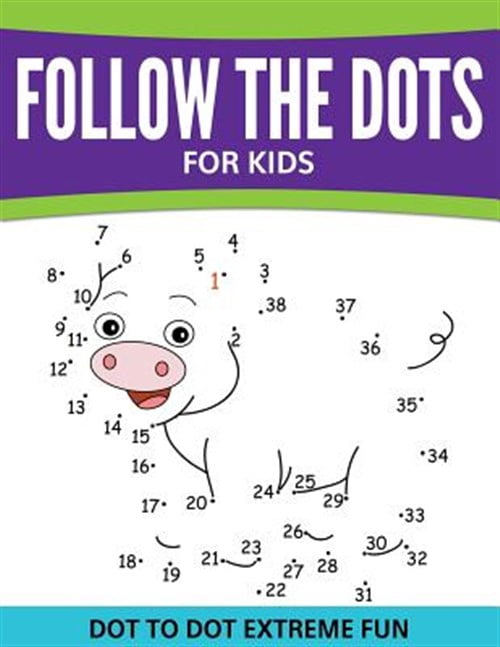Pre-Owned Follow The Dots For Kids: Dot To Dot Extreme Fun (Paperback ...