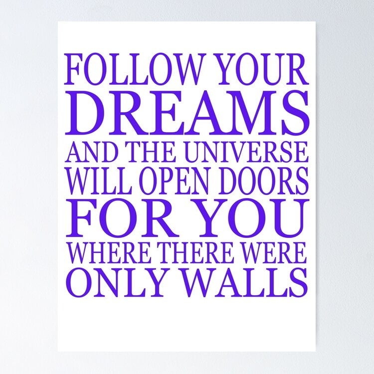 Follow Your Dreams Motivational Quote Print Poster- Unframed Poster ...