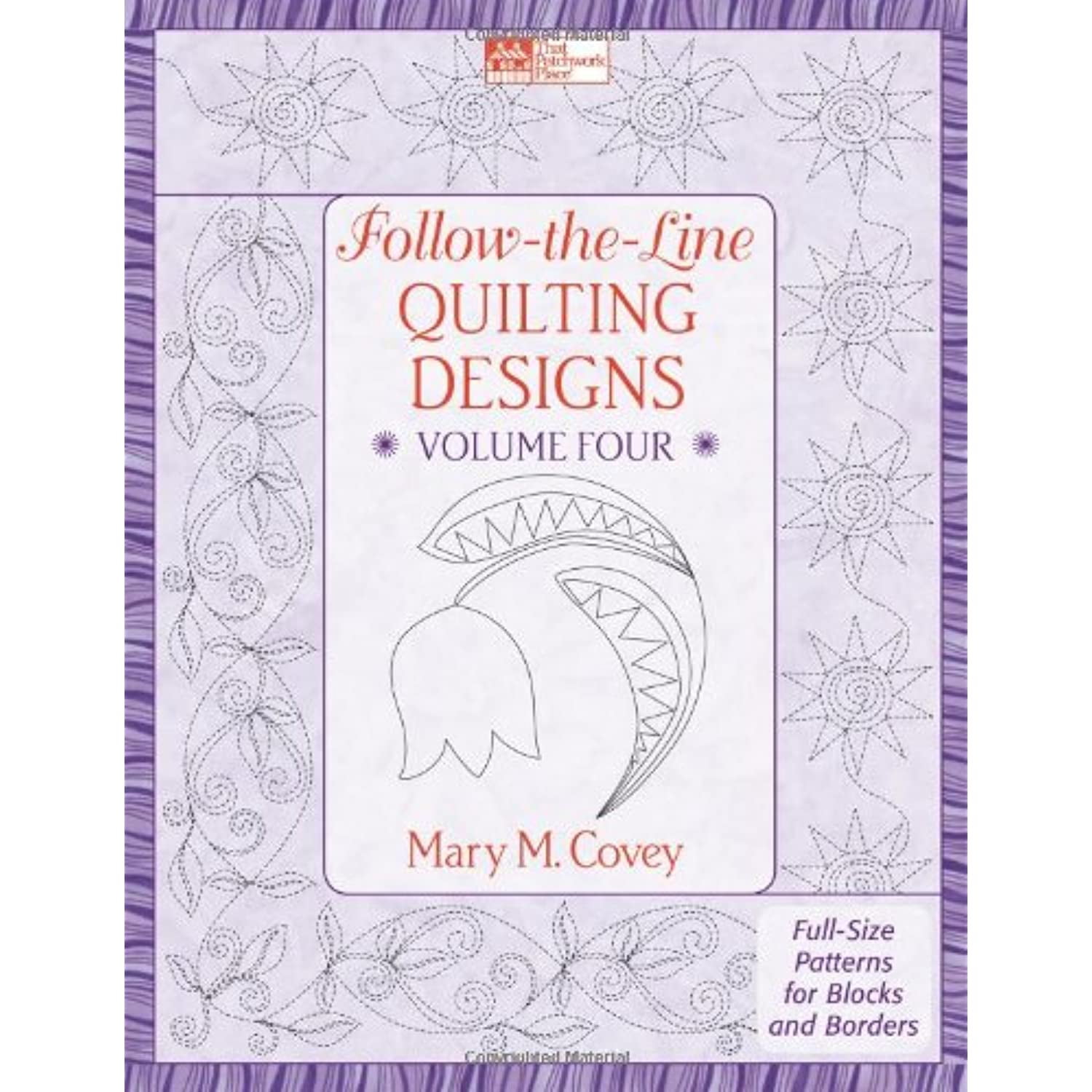 Follow-the-Line Quilting Designs Volume Four: Full-Size Patterns for ...