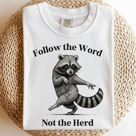 Follow the Word Christian Raccoon Comfort Colors Shirt, Faith Inspired ...
