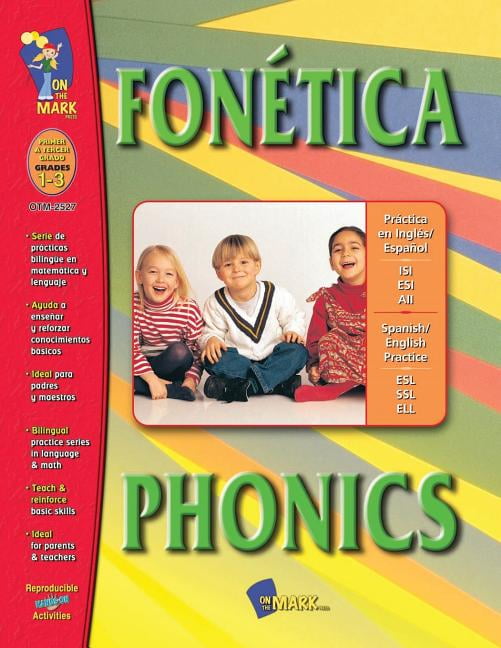 Fonética/Phonics A Spanish and English Workbook: Primer a Tercer Grado ...