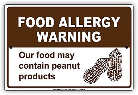 Food Allergy Warning Our Food May Contain Peanuts Restaurant Cooking ...