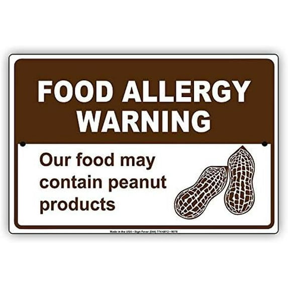 Food Allergy Warning Our Food May Contain Peanuts Restaurant Cooking ...