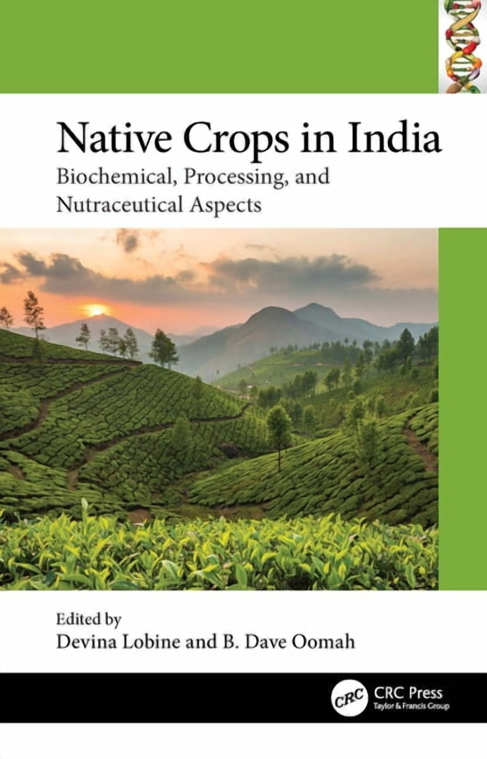 Food Biotechnology and Engineering Native Crops in India: Biochemical ...