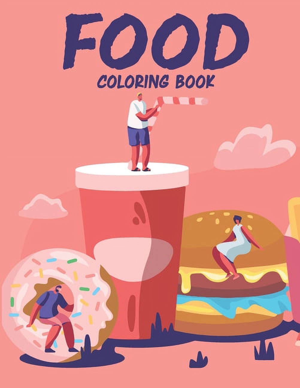 Food Coloring Book: Amazing Food Coloring Book for Your Son & Daughters ...