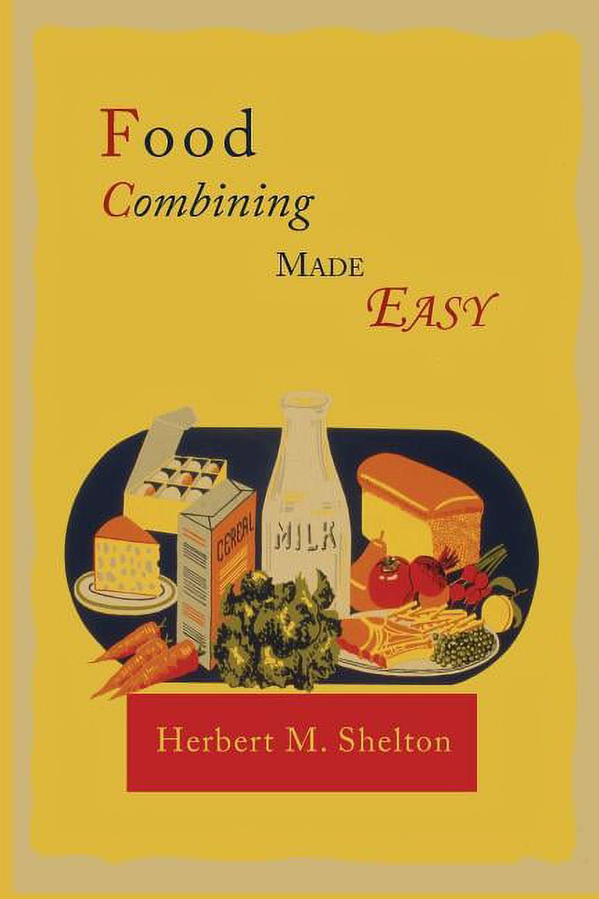 Food Combining Made Easy (Paperback) - Walmart.com