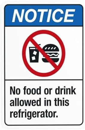 No Food Or Drink Allowed In This Refrigerator Warning Sign, Door Metal ...