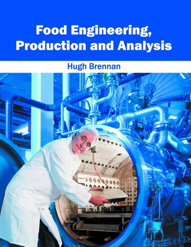 Food Engineering, Production and Analysis, (Hardcover) - Walmart.com