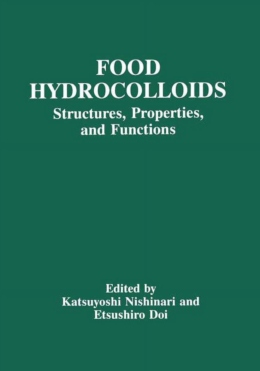 Food Hydrocolloids: Structures, Properties, and Functions, (Paperback ...