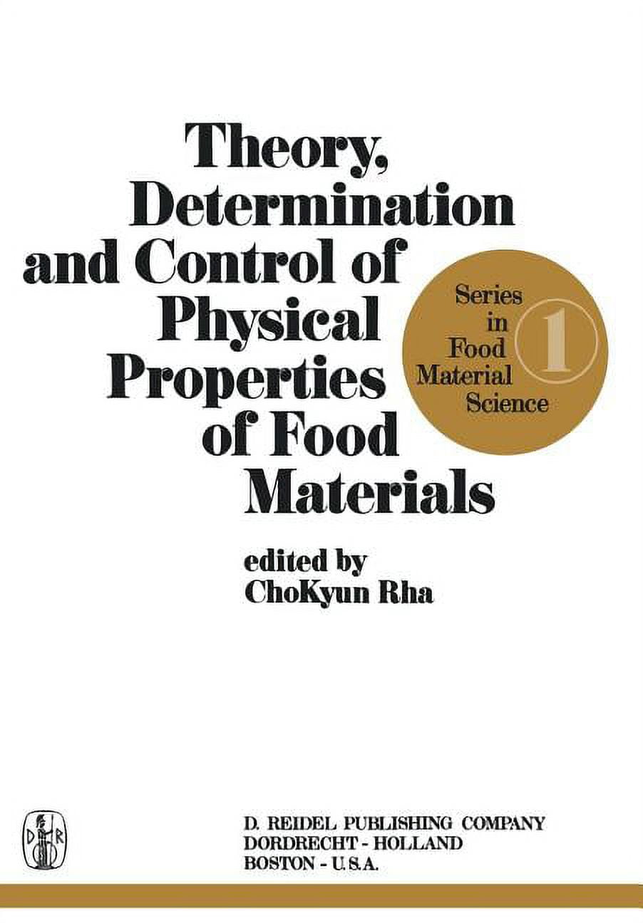 Food Material Science Theory, Determination and Control of Physical ...