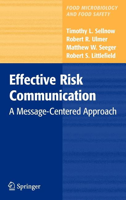 Food Microbiology and Food Safety Effective Risk Communication: A ...