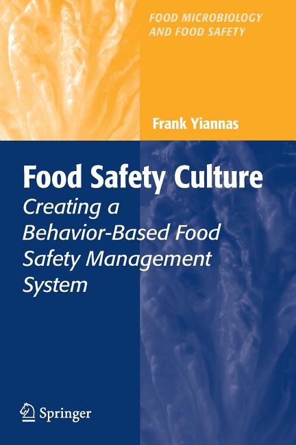 Food Microbiology and Food Safety: Food Safety Culture: Creating a ...