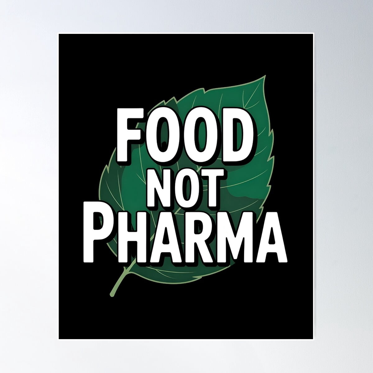 Food Not Pharma Poster Wall Art, Modern Wall Decor For Living Room ...