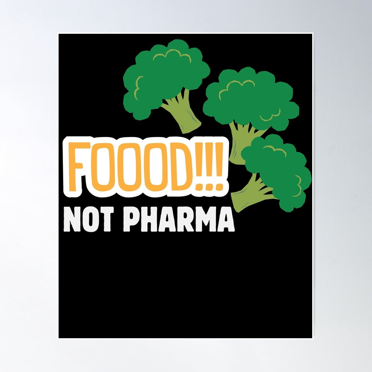Food Not Pharma Poster Wall Art, Modern Wall Decor For Living Room ...