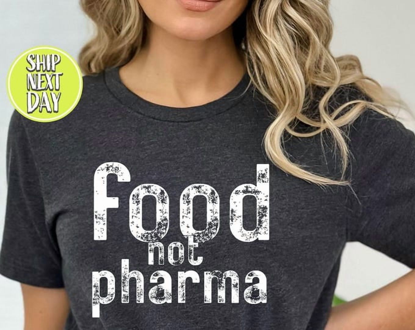 Food Not Pharma Tshirt, Farms Not Pharma Shirt, Holistic Health ...