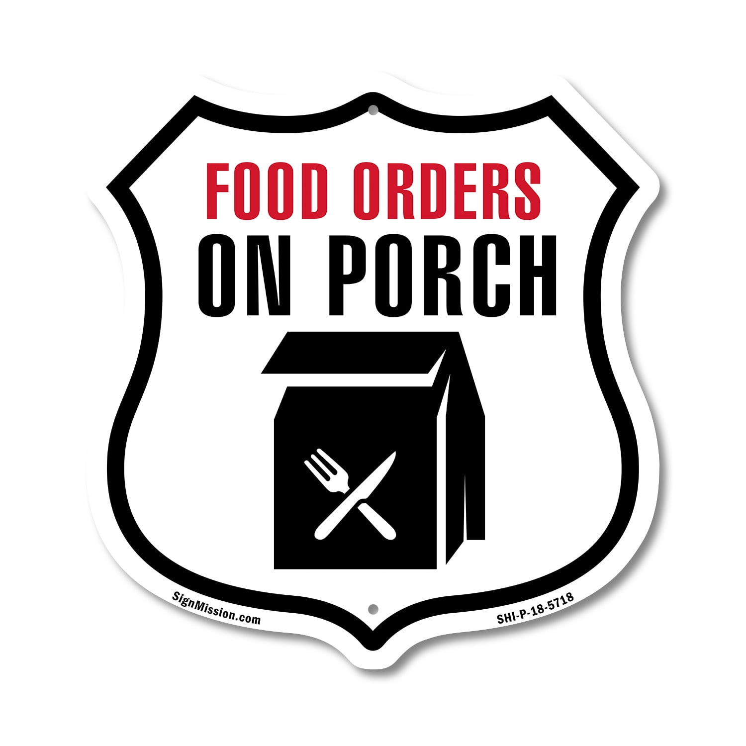 Food Orders on Porch 12 inch X 12 inch Shield Shaped Commercial Grade ...