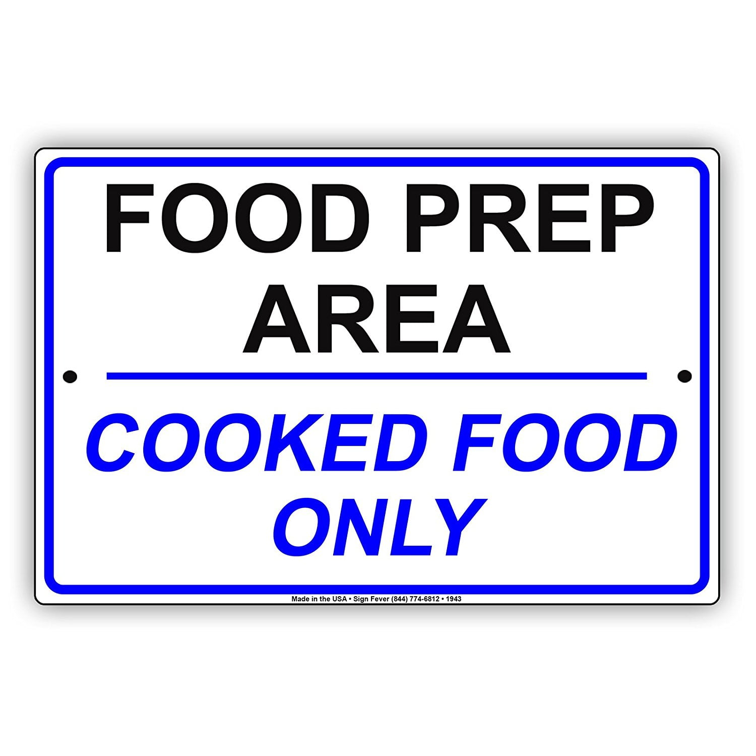 Food Prep Area Cooked Food Only Health Safety Alert Caution Warning ...