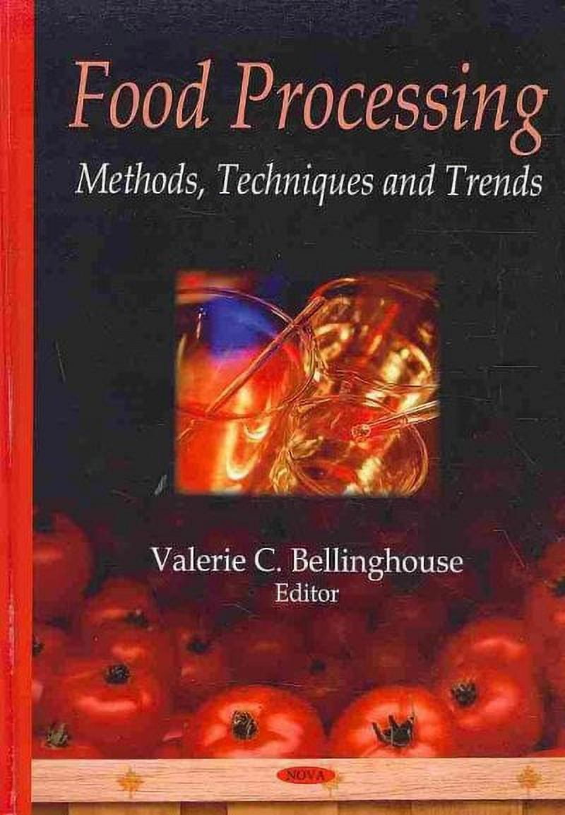 Food Processing : Methods, Techniques and Trends - Walmart.com