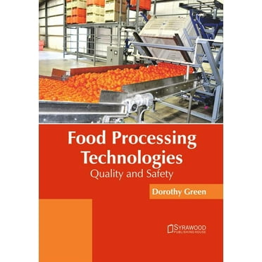 Green Food Processing Techniques: Preservation, Transformation and ...