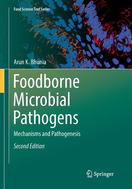 Food Science Text Foodborne Microbial Pathogens: Mechanisms and ...
