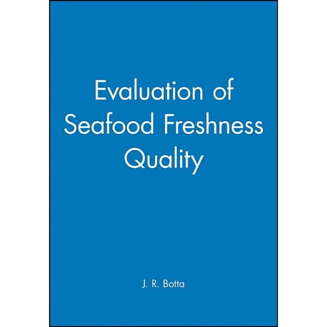 Food Science and Technology Evaluation of Seafood Freshness Quality ...
