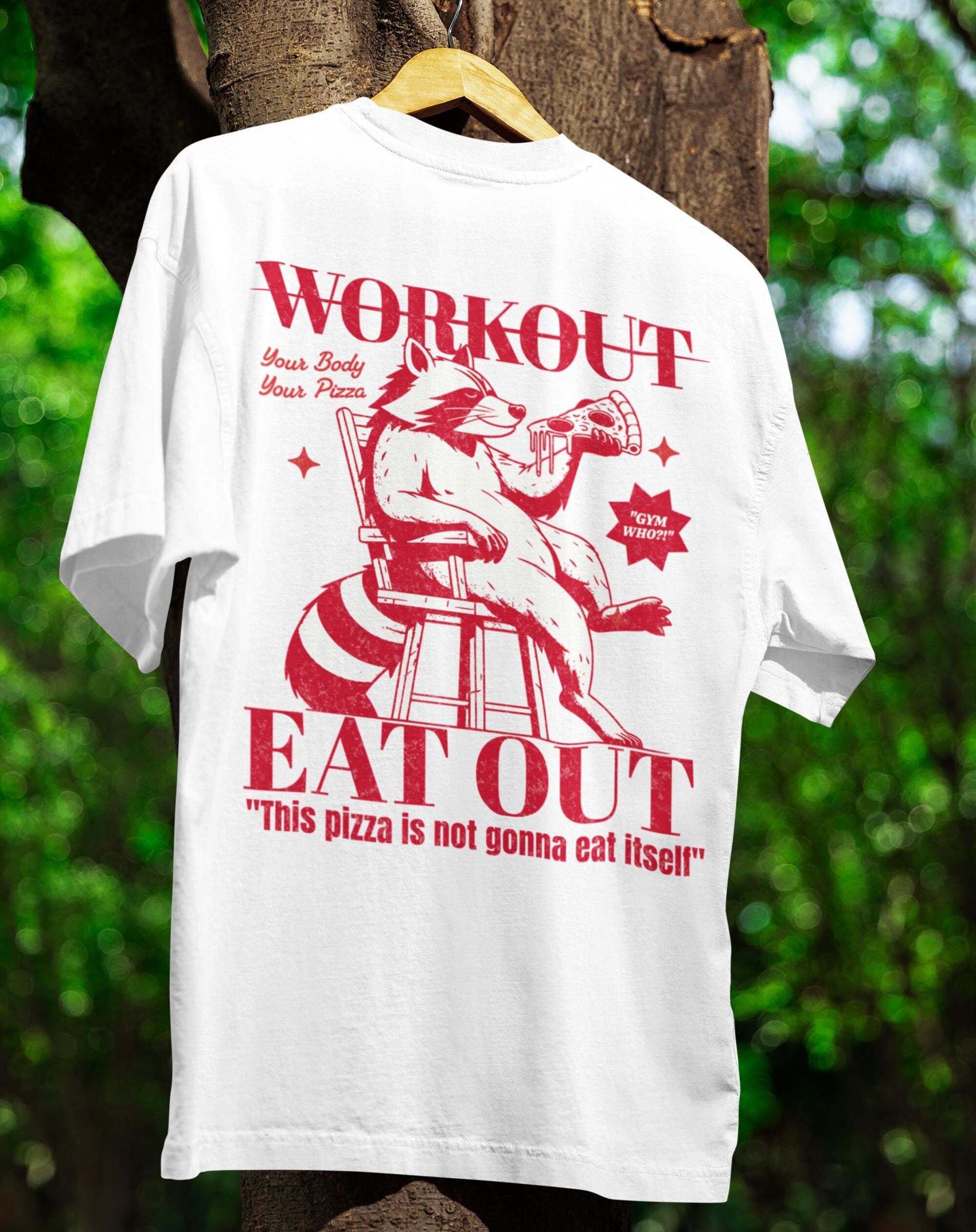 Food Shirt – Funny Gym Tee, Raccoon Pizza T-Shirt, Workout Eat Out ...