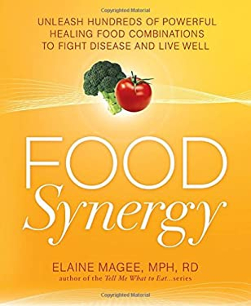 Pre-Owned Food Synergy: Unleash Hundreds of Powerful Healing Food ...
