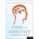 Food and Addiction : A Comprehensive Handbook (Hardcover) - Walmart.com