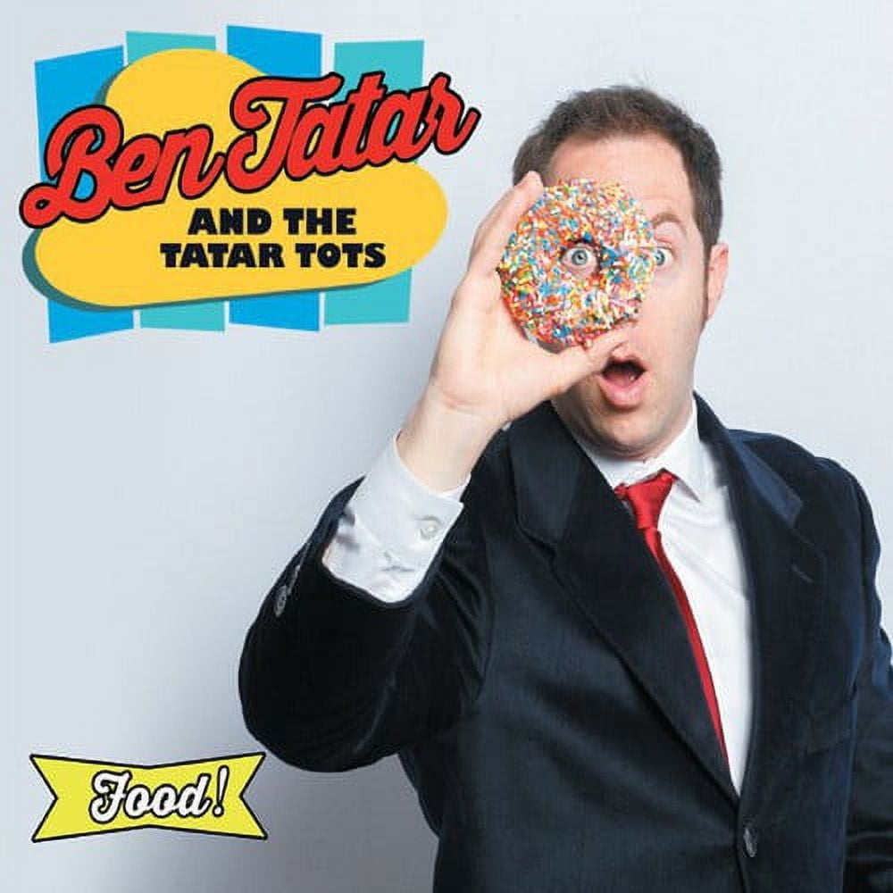 Ben Tatar & the Tatar Tots - Food! - Music & Performance - CD - Walmart.com