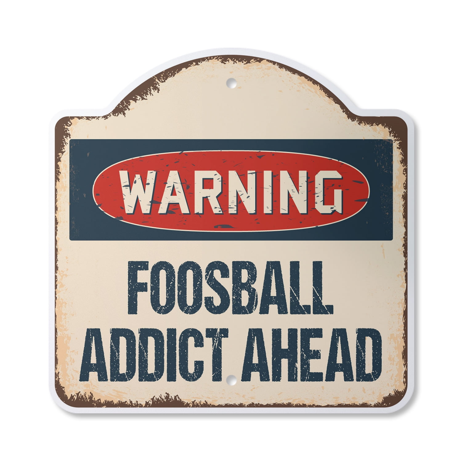 Foosball Addict 10” x 10” Sign | Indoor/Outdoor Plastic | SignMission ...