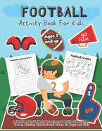 Football Activity and Coloring Book for kids Ages 3 and up A workbook ...