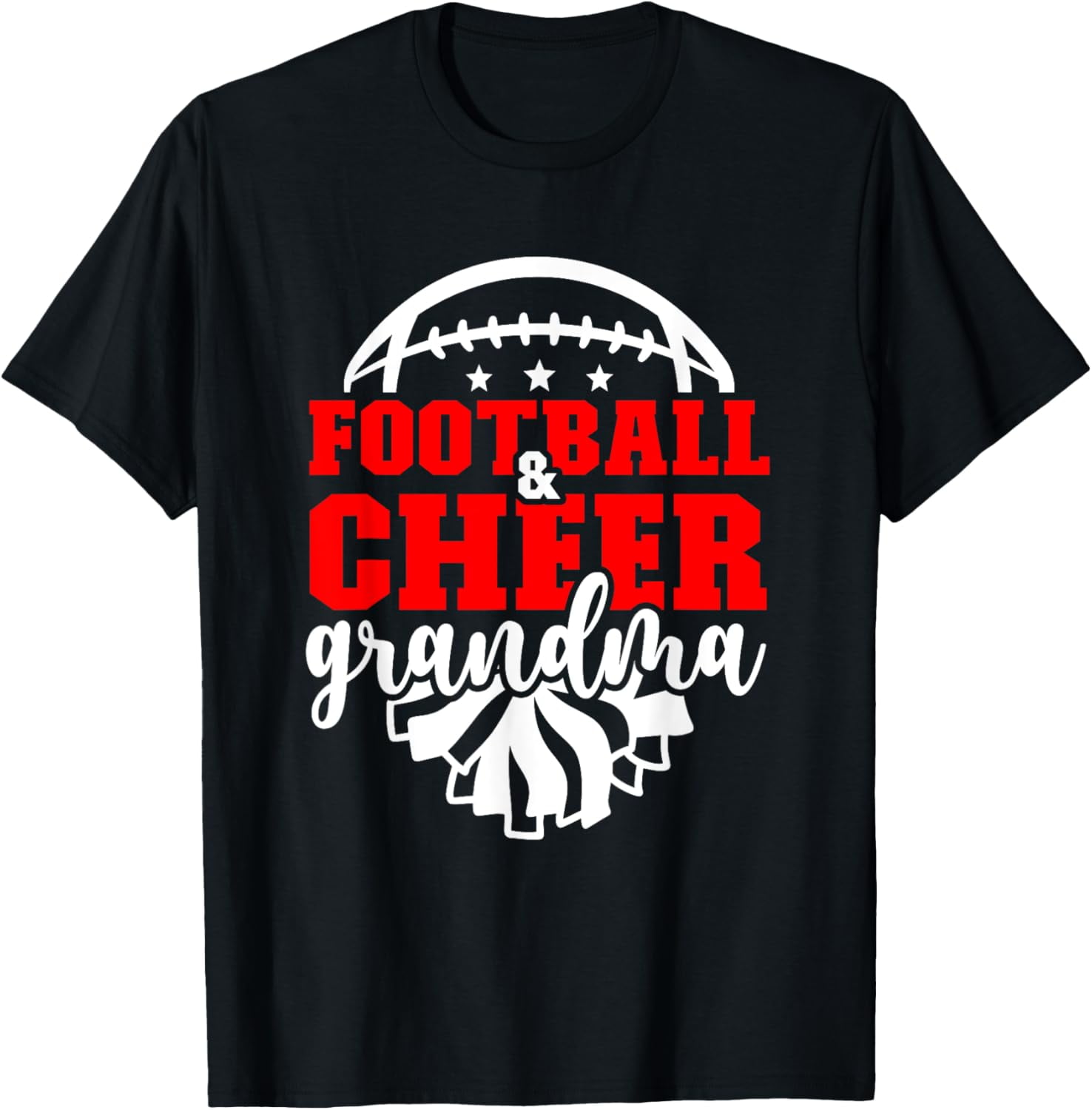 Football And Cheer Grandma Football & Cheerleading Grandma T-Shirt ...