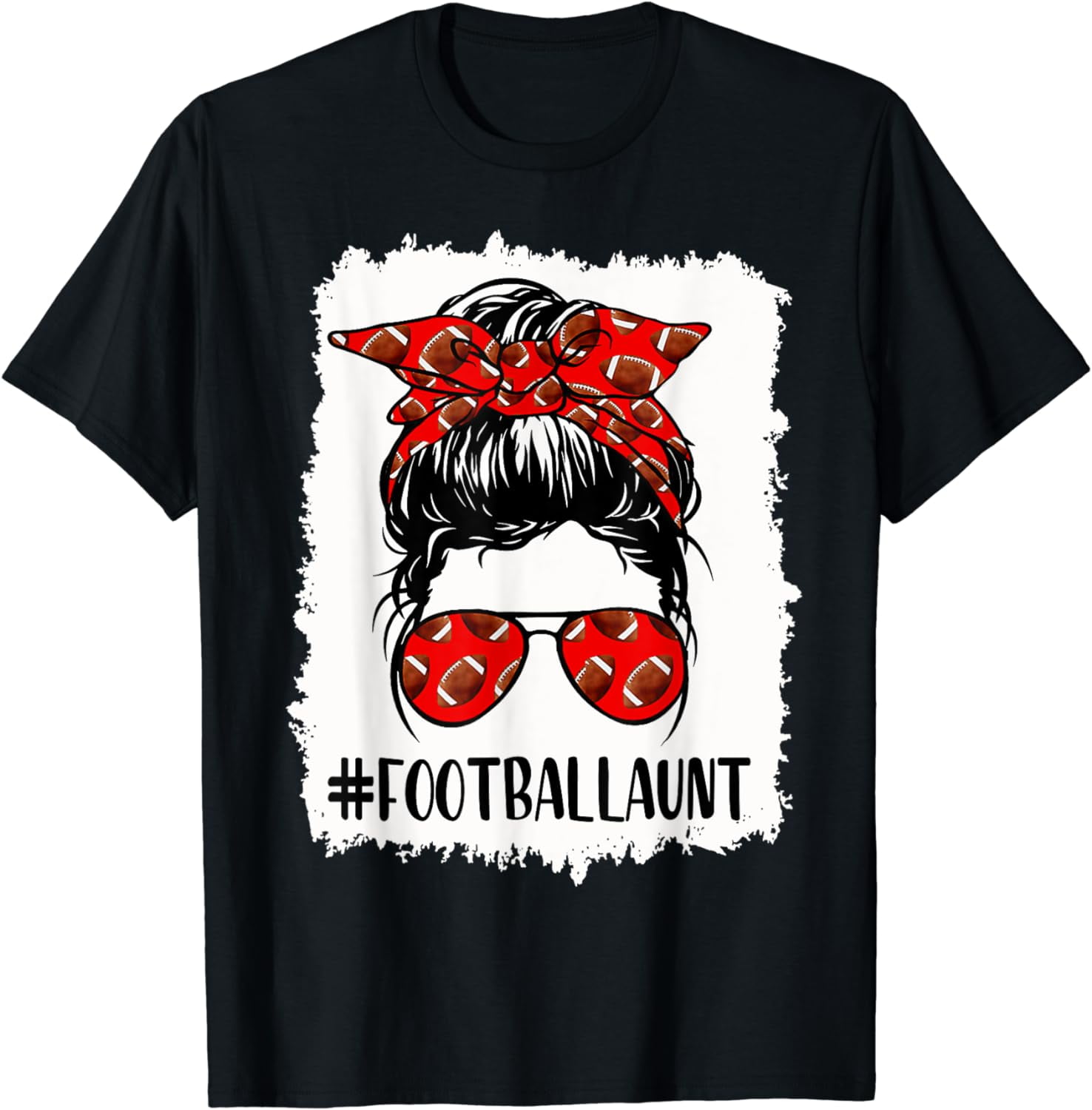Football Aunt Life Bleached Messy Bun Football Player T-Shirt - Walmart.com