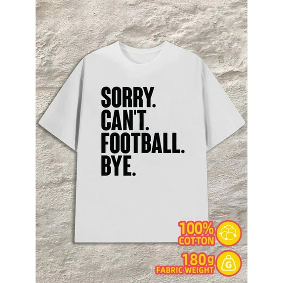 Football Bye mens 180G 100% Cotton white Fashion Unisex Shirt Printed ...