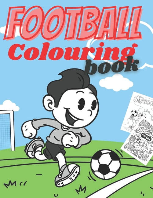 Football Colouring Book: Coloring Activity Book for Toddlers Preschool ...