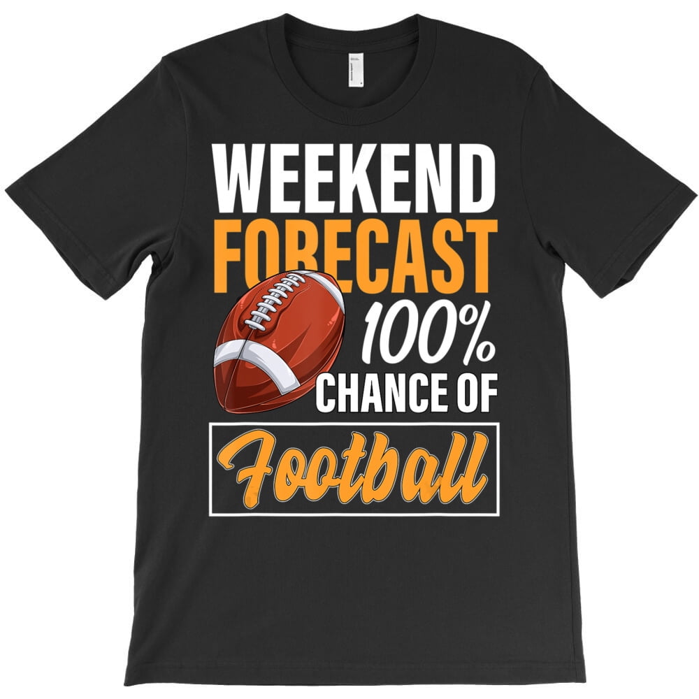 Football Lovers Weekend Forecast Chance Of Football Themed Gift H33464 ...