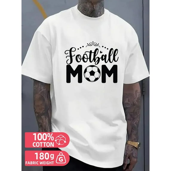 Football Mom Tee for men white 180G 100% Cotton Daytime and weekend ...