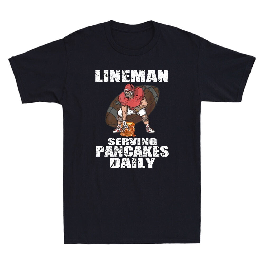 Football Pancake Offensive Lineman Serving Pancakes Daily Funny Men's T ...