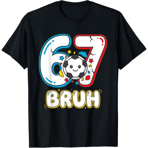 Football Six Seven Drip 67 Meme Funny 6-7 Soccer Football T-Shirt ...