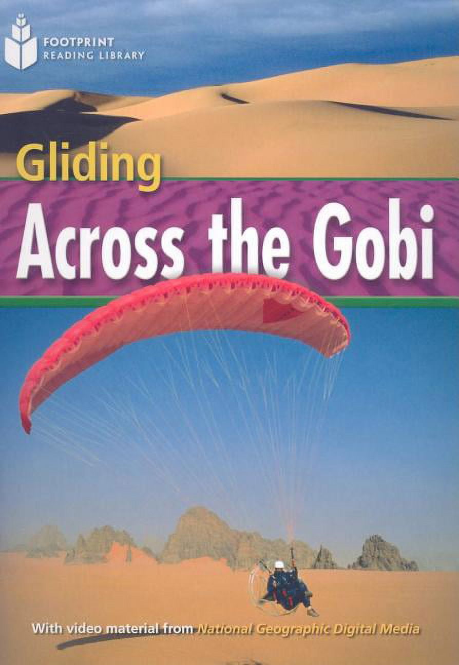 Footprint Reading Library: Level 4: Gliding Across the Gobi: Footprint ...