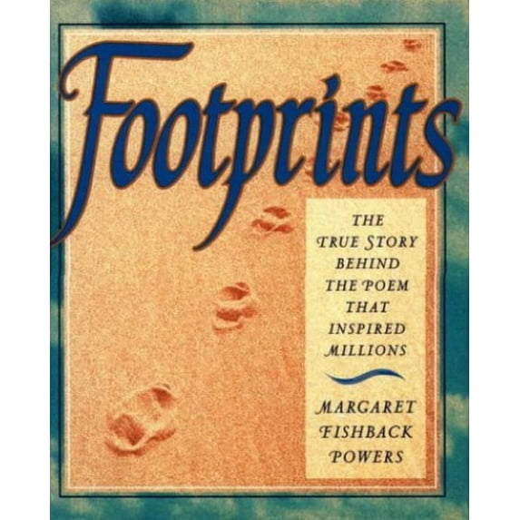 Pre-Owned Footprints: The True Story Behind the Poem: Gift Edition ...